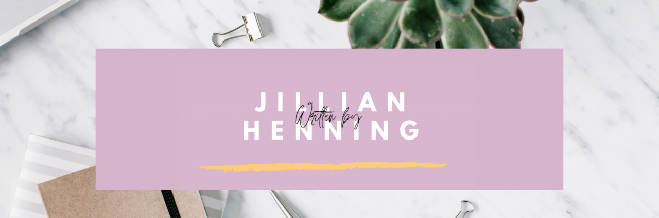 - Written By Jillian Henning