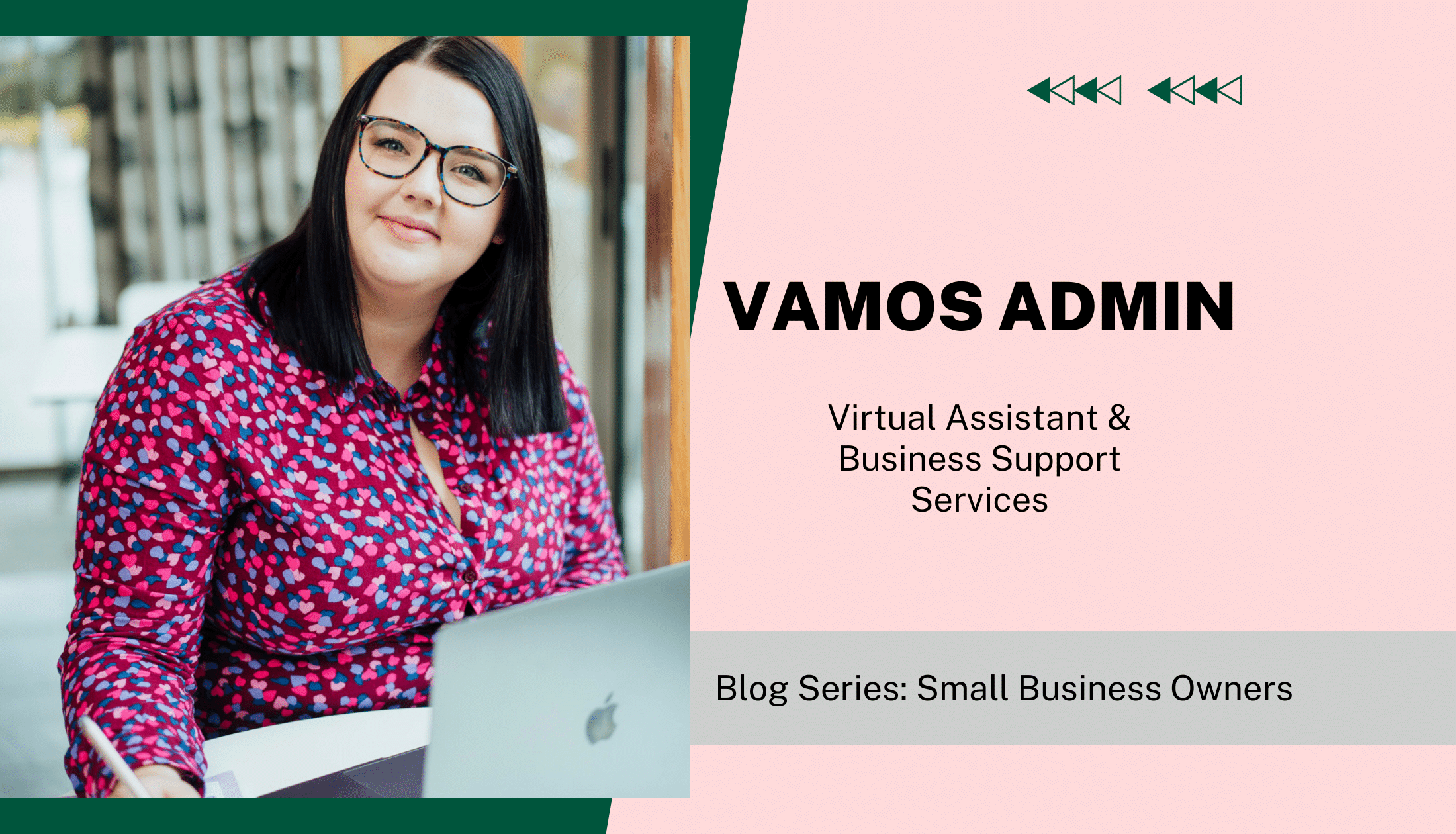 Blog Series: Vamos Admin - Written By Jillian Henning